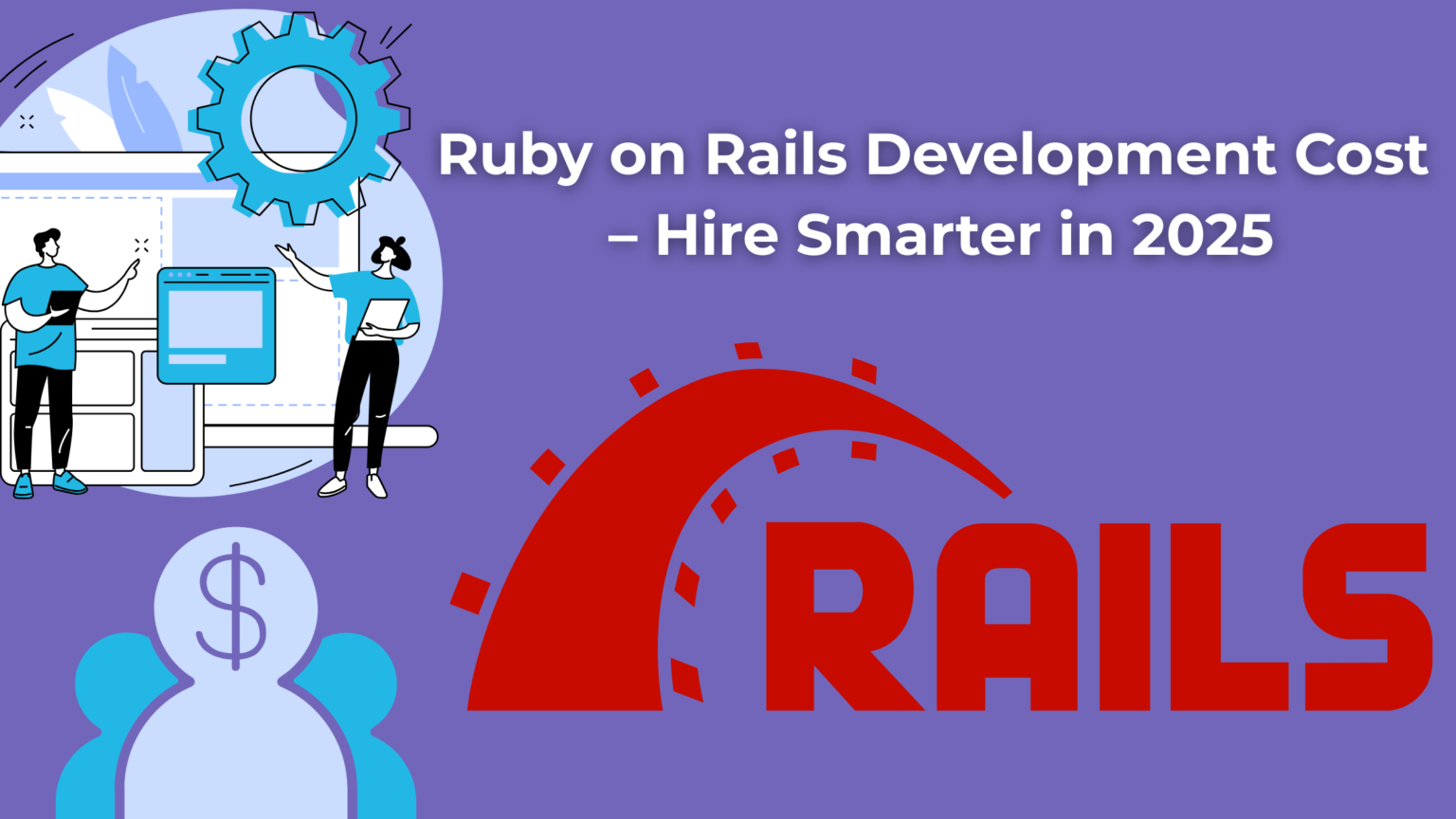 Ruby on Rails Development Cost: What You Need to Know Before Hiring - SaasTrail